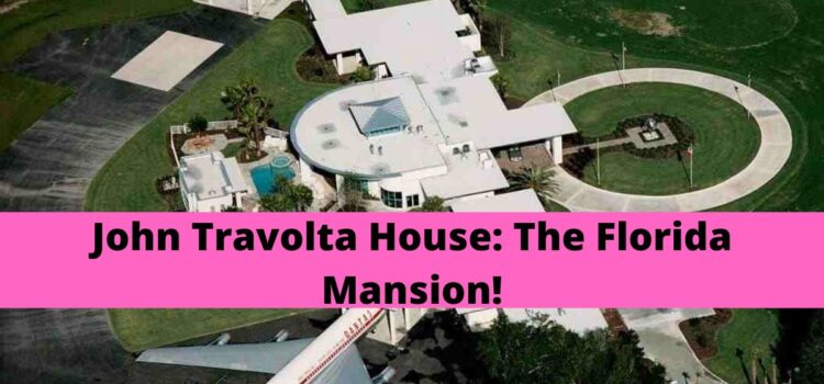 John Travolta House: The Florida Mansion! - Homes Long